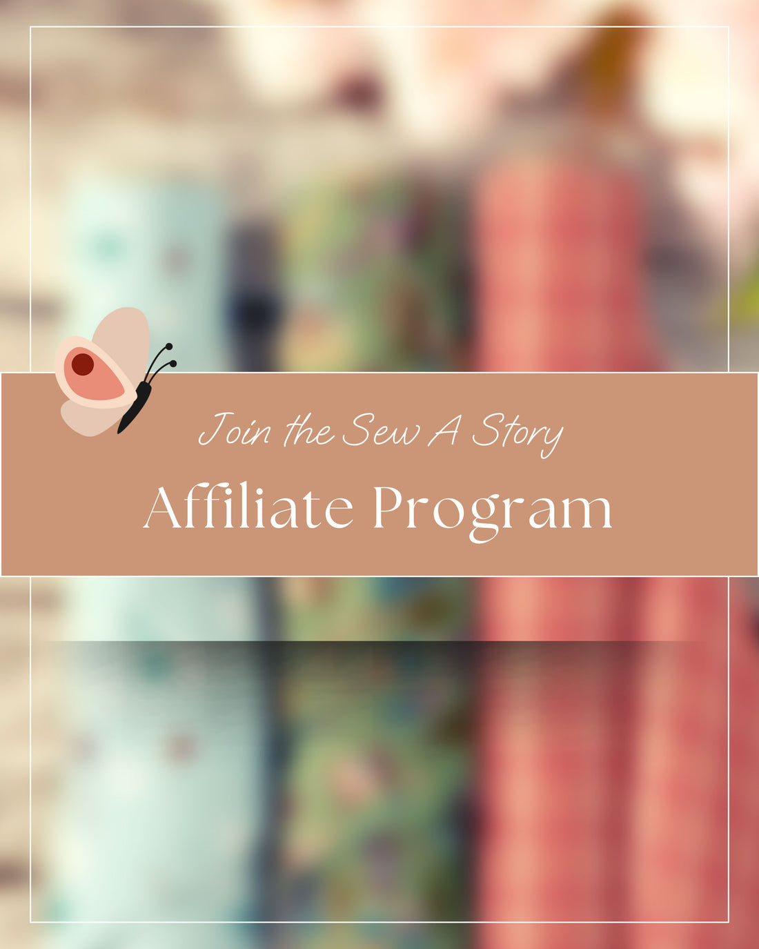 Affiliate Program – Sew A Story